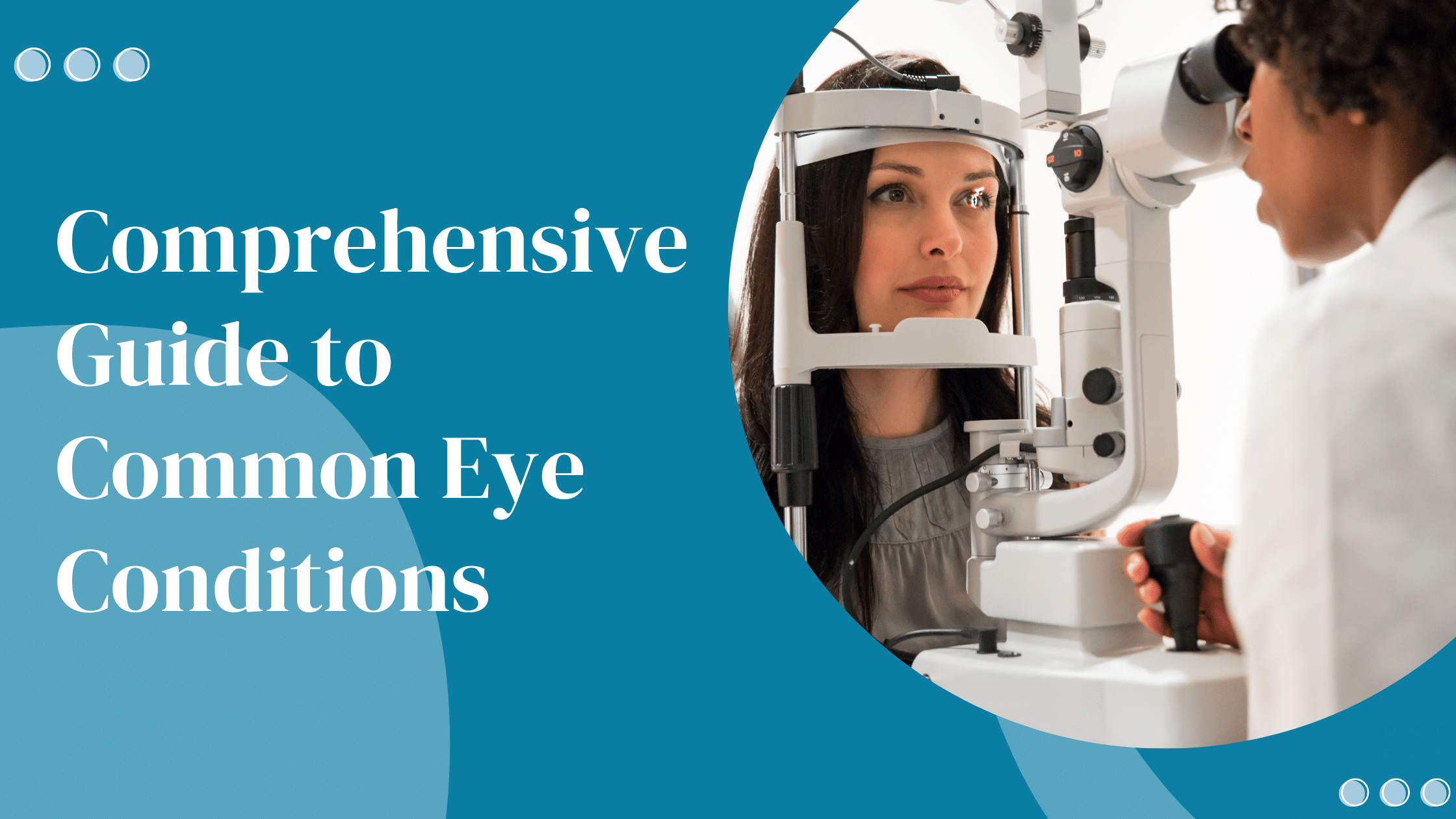 Comprehensive Guide to Common Eye Conditions | Southwest Eye Care
